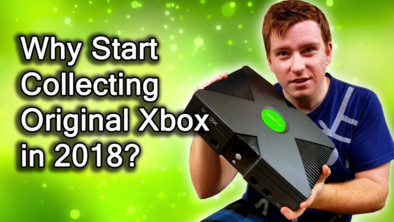 Why Start Collecting Original Xbox in 2018 ? (OG Xbox) - YouTube