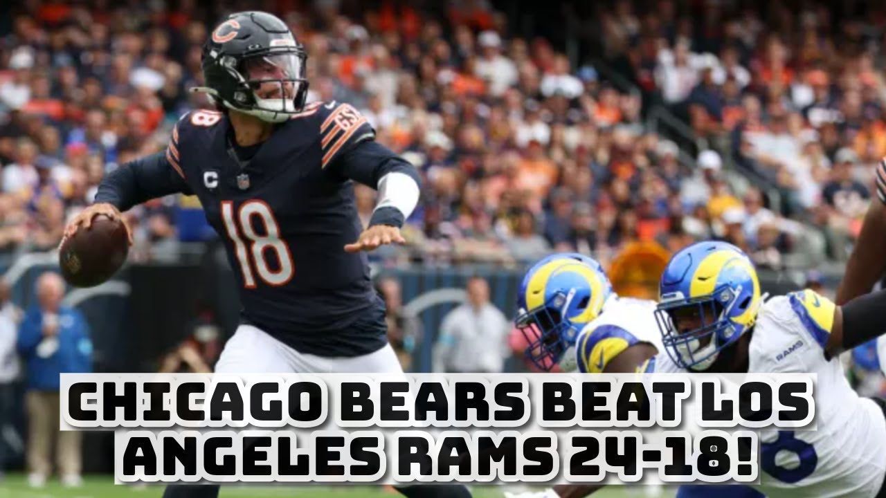 Chicago Bears BEAT Los Angeles Rams 24-18! REACTION & ANALYSIS! - YouTube