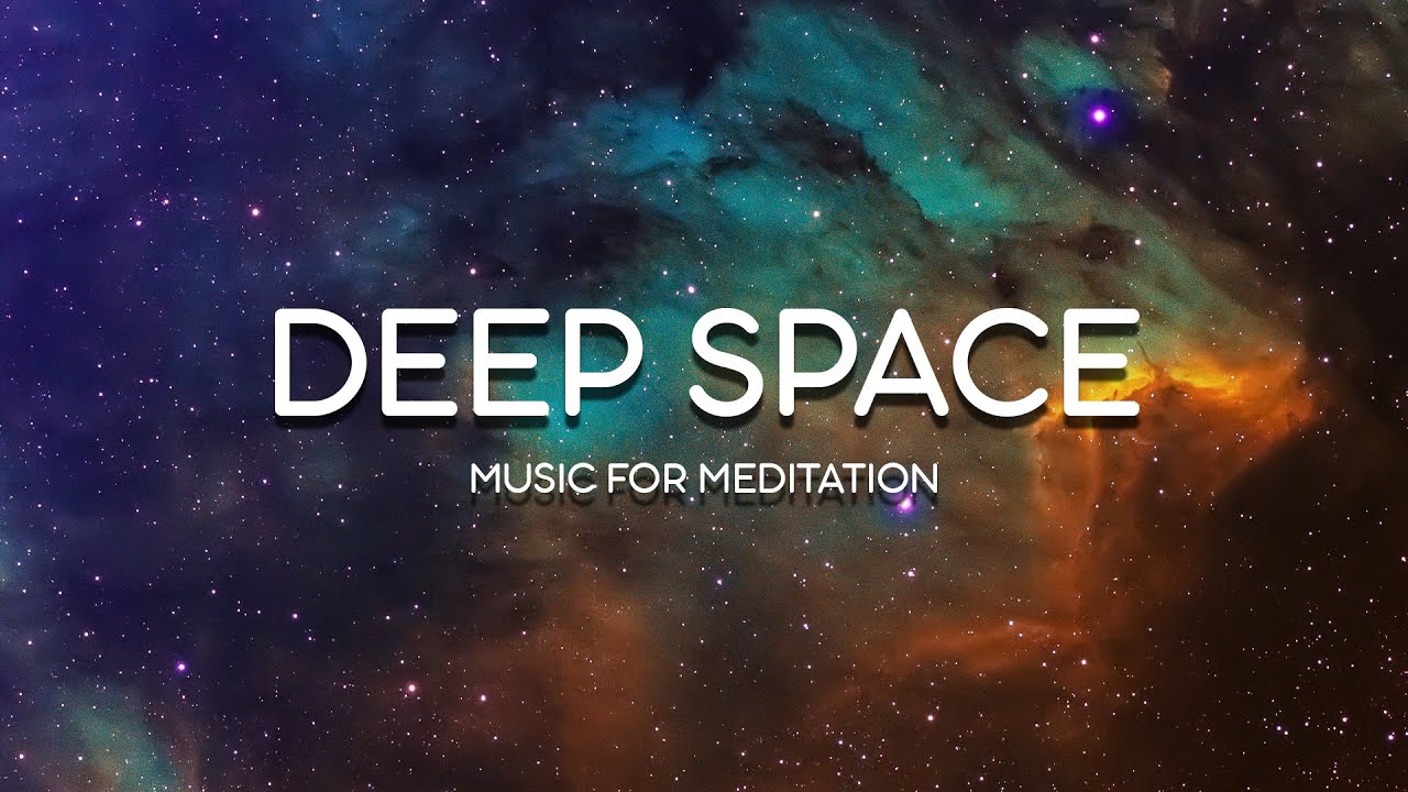 Space Relaxing Music • [ DEEP SPACE JOURNEY ] • - YouTube