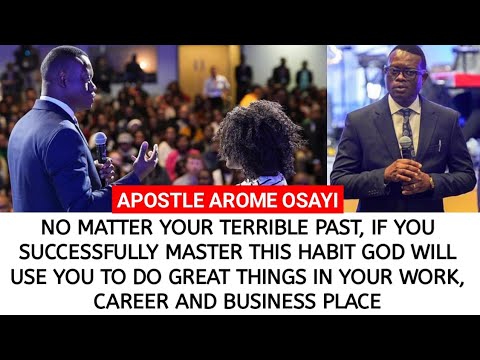 NO MATTER YOUR TERRIBLE PAST, IF YOU SUCCESSFULLY MASTER THIS HABIT ...