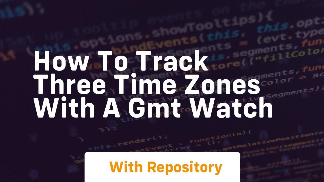 How to track three time zones with a gmt watch - YouTube