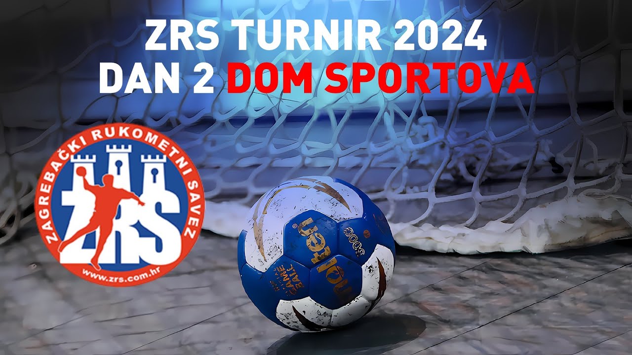 ZRS Turnir 2024. | Dan 2 | Dom Sportova - YouTube