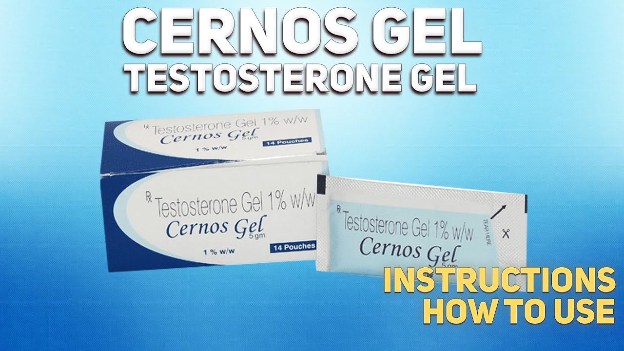 Cernos gel (Testosterone) how to use: How and when to take it, Who can ...