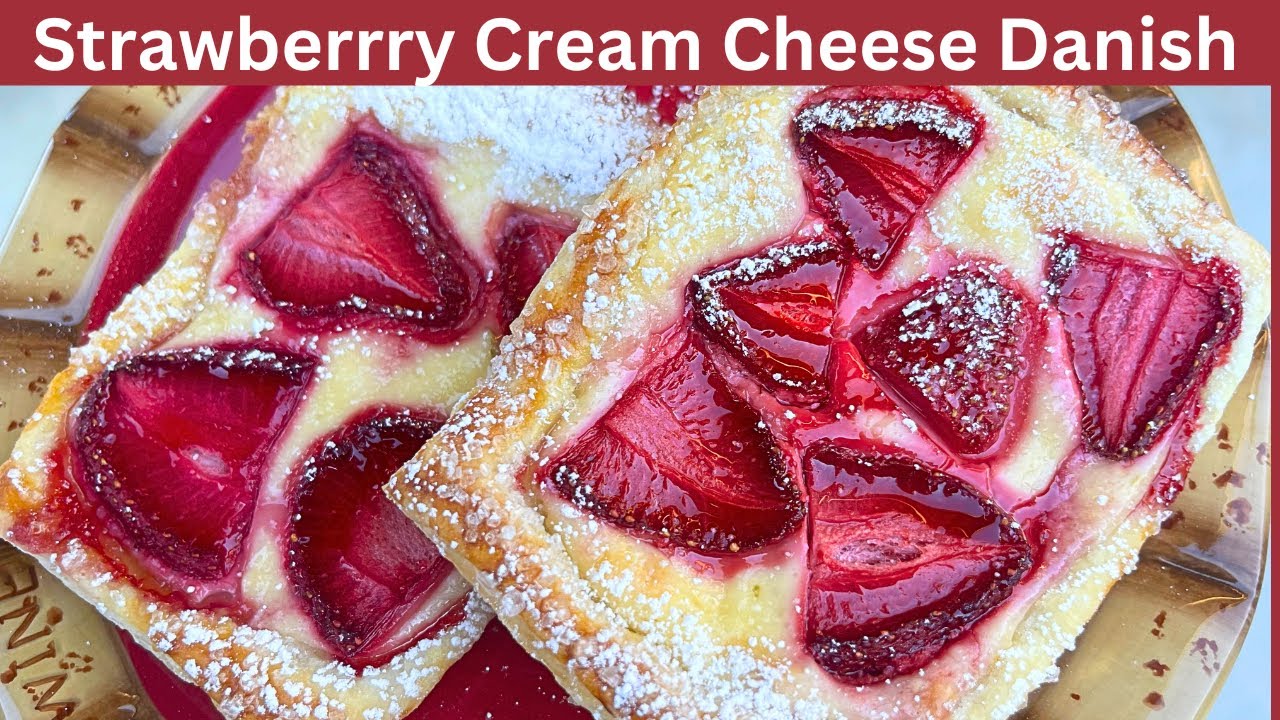 Easy and DELICIOUS Strawberry Cream Cheese Danish - YouTube