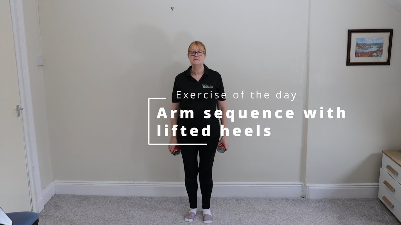 Home Exercise: Arm sequence with lifted heels - YouTube