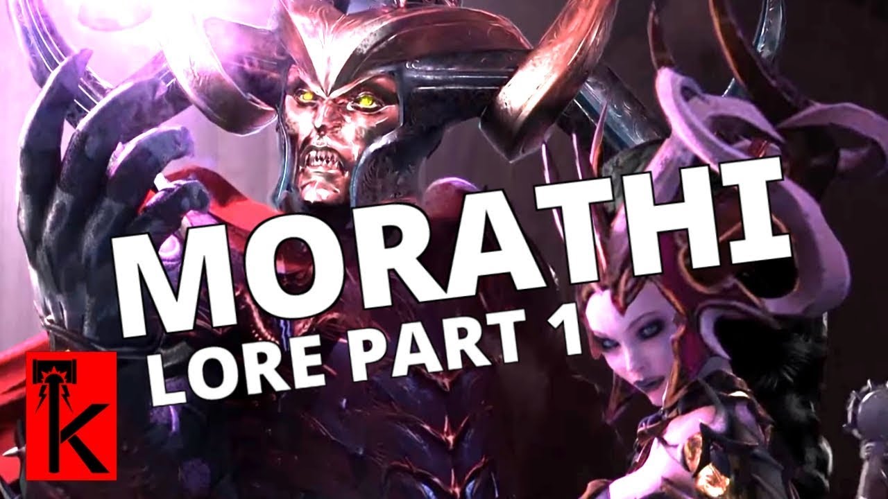 MORATHI LORE PART 1: Warhammer Age of Sigmar / Fantasy - YouTube