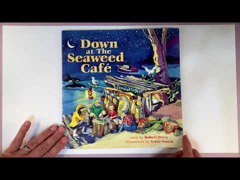 Down At The Seaweed Cafe by Robert Perry - YouTube