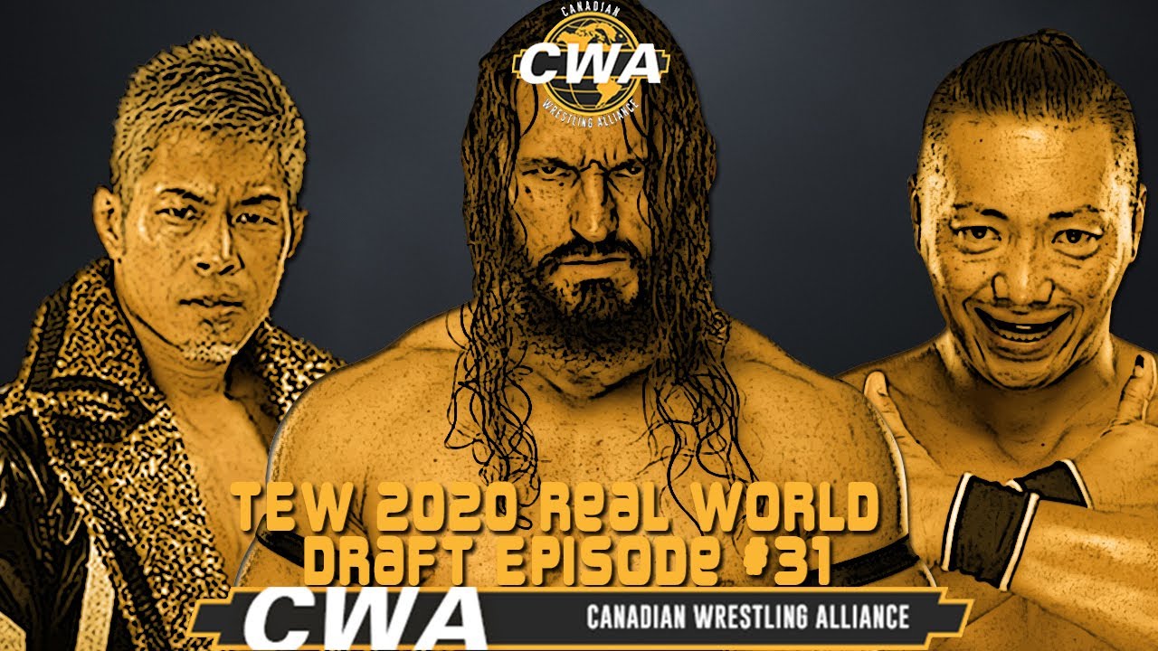 TEW 2020 - Real World Draft (CWA) Episode 31 [Blood Generation] - YouTube