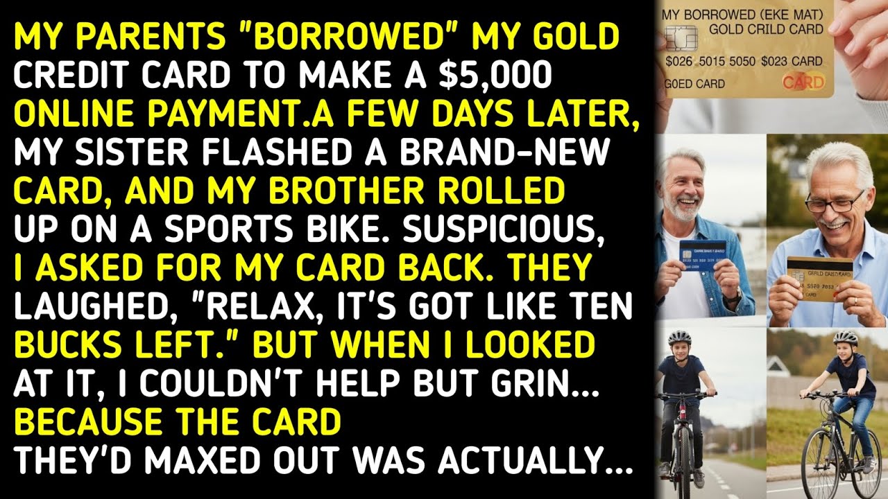 MY PARENTS "BORROWED" MY GOLD CREDIT CARD TO MAKE A $5,000 ONLINE ...