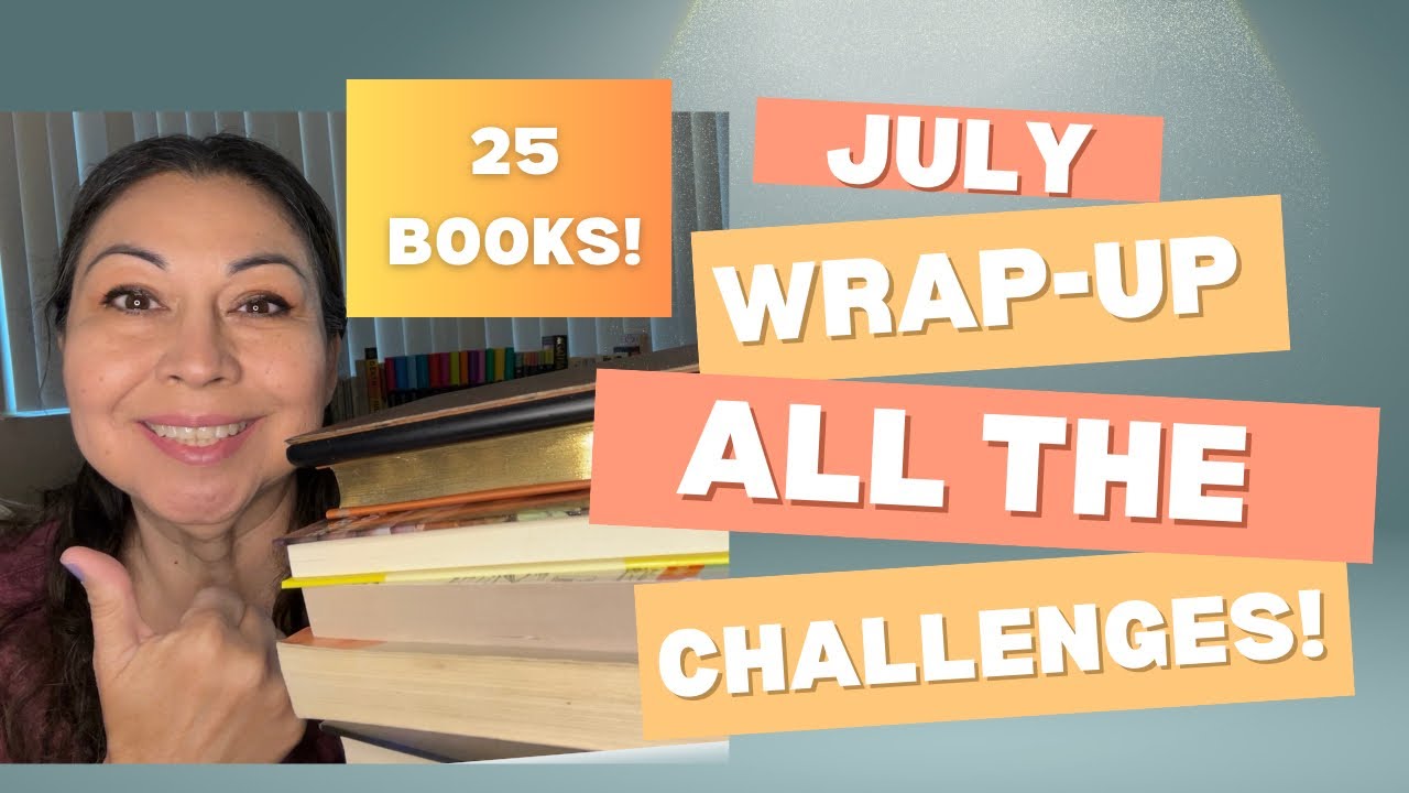 July Wrap Up || Challenge updates - YouTube