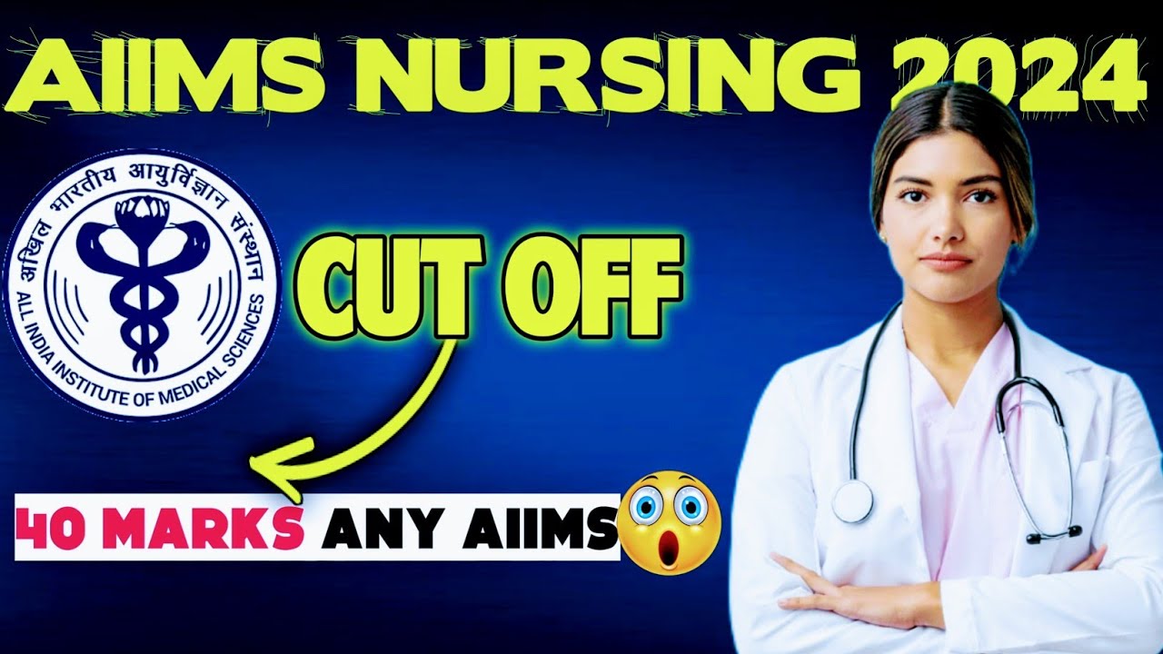 AIIMS NURSING FINAL CUT - OFF || VERMA EDUCATION - YouTube