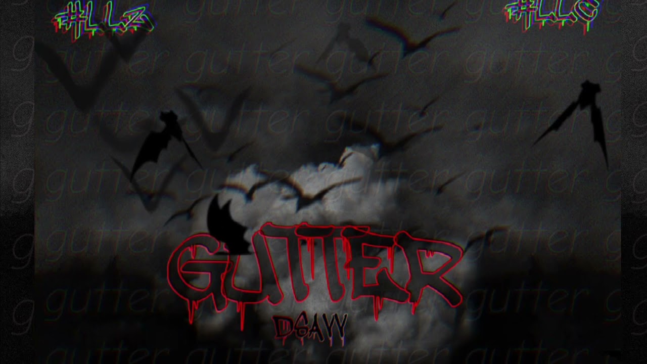 Dsavv-GUTTER(Official Audio)Prod.By daydaysavv - YouTube