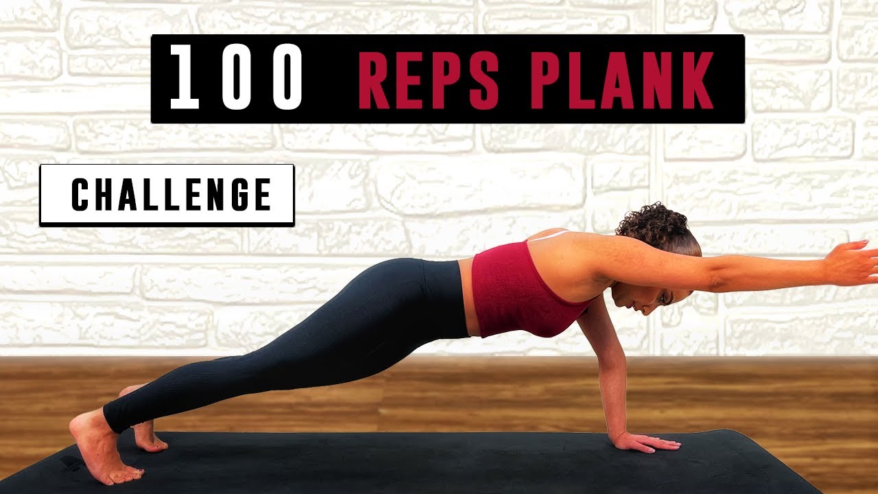 100 REPS PLANK | ABS CHALLENGE| NO EQUIPMENT - YouTube