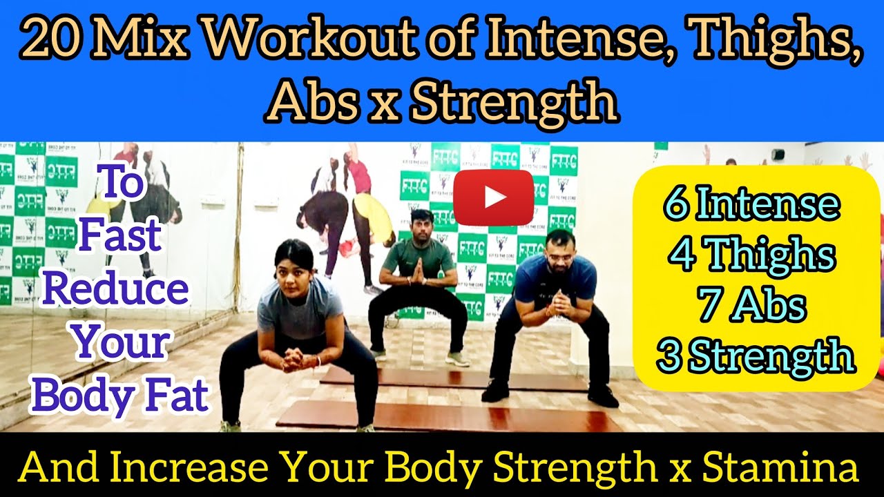 20 Mix Workout of Intense, Thighs, Abs x Strength to Fast Reduce Your ...