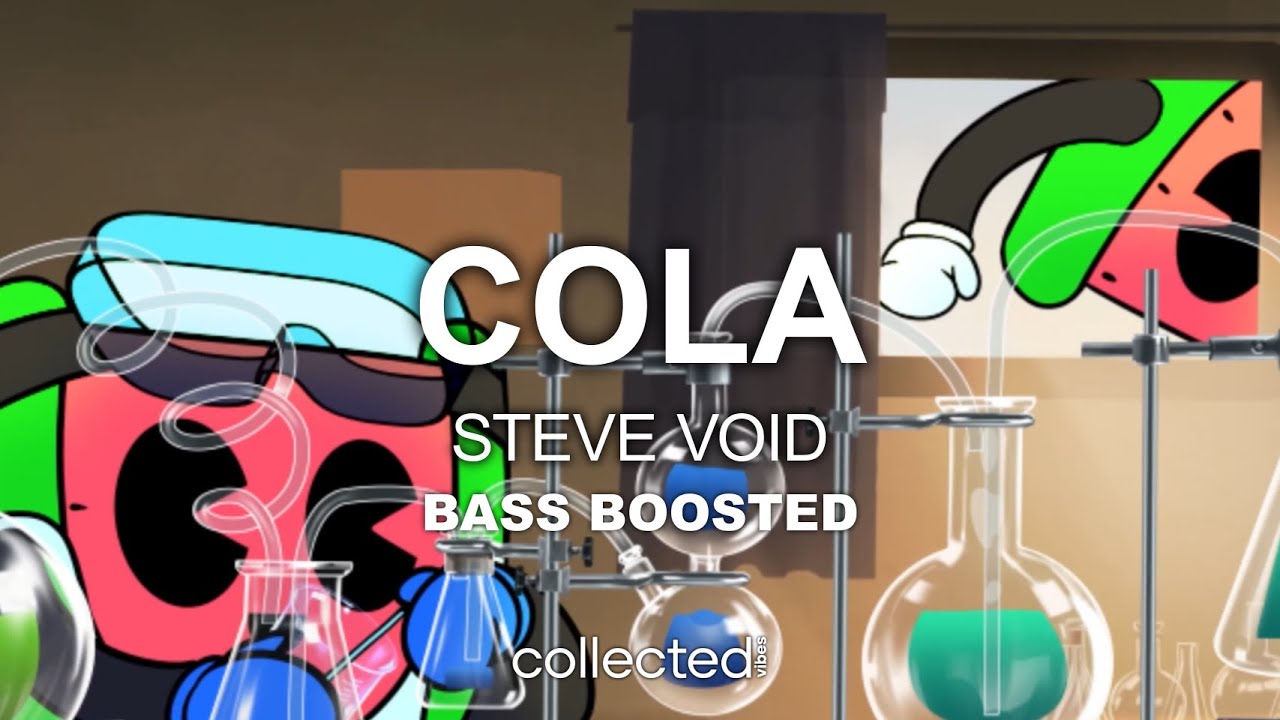 Steve Void - Cola 🔊 [Bass Boosted] - YouTube
