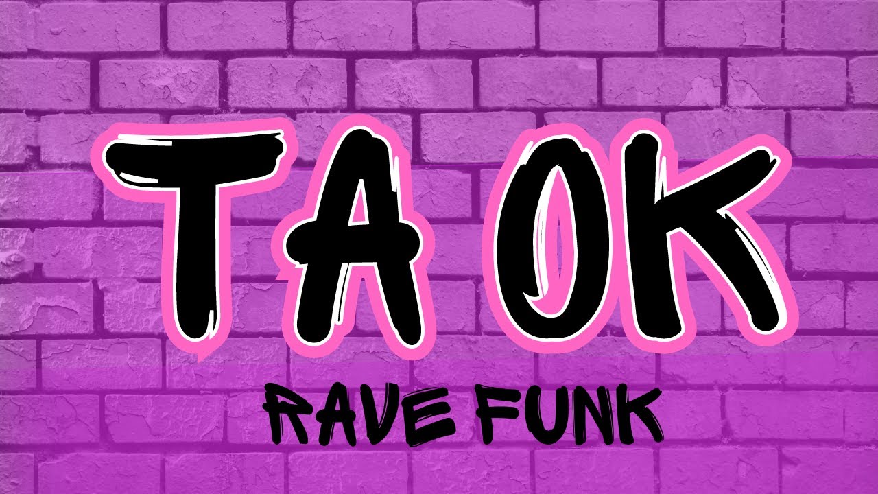 Ta Ok Rave Funk By Marcoti Beats Youtube