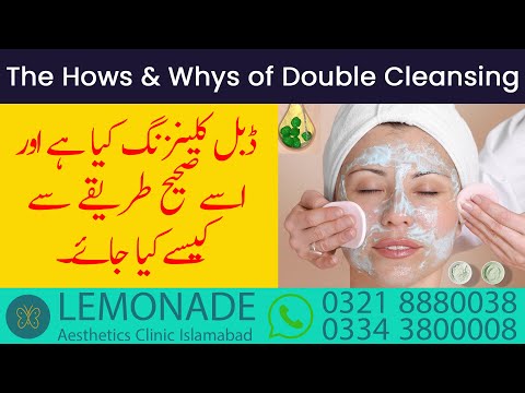 How to Double Cleanse According to Your Skin Type - Islamabad Lahore Karachi Peshawar Pakistan