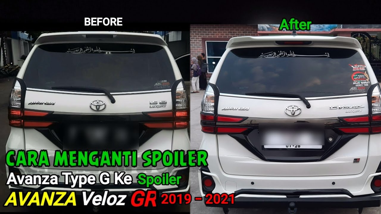 Cara Ganti spoiler avanza type G ke Veloz 2019 - 2021 - YouTube