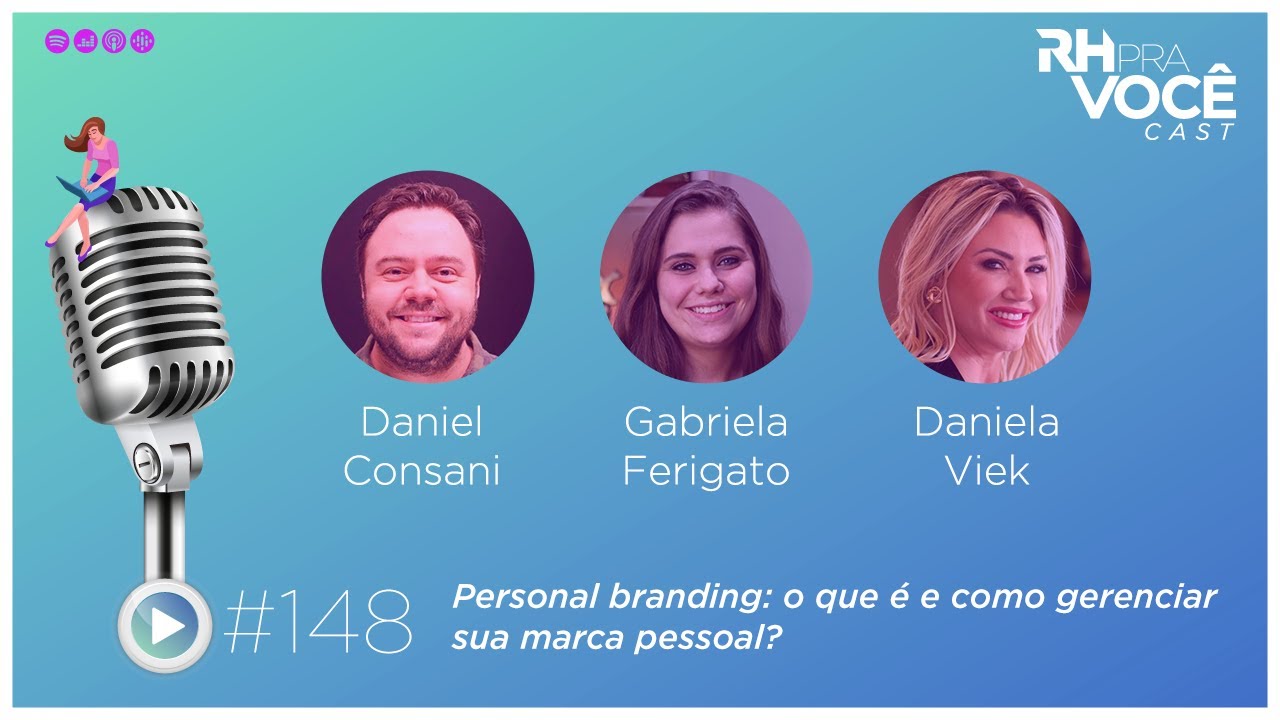 #148 - Personal branding: o que é e como gerenciar sua marca pessoal ...