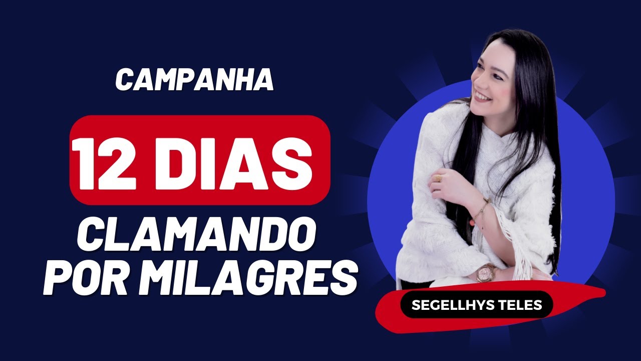 12 DIAS CLAMANDO POR MILAGRES - YouTube