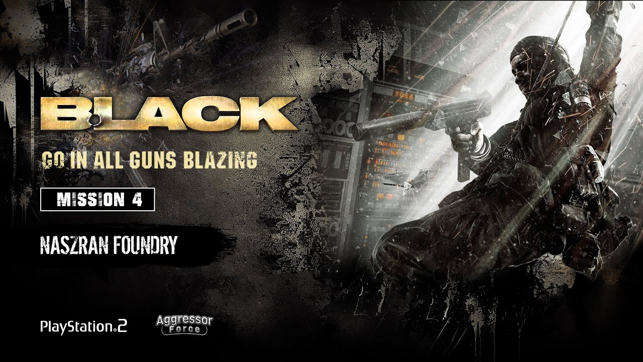 [BLACK - PS2] Mission 4: Naszran Foundry (Playthrough No Commentary) # ...