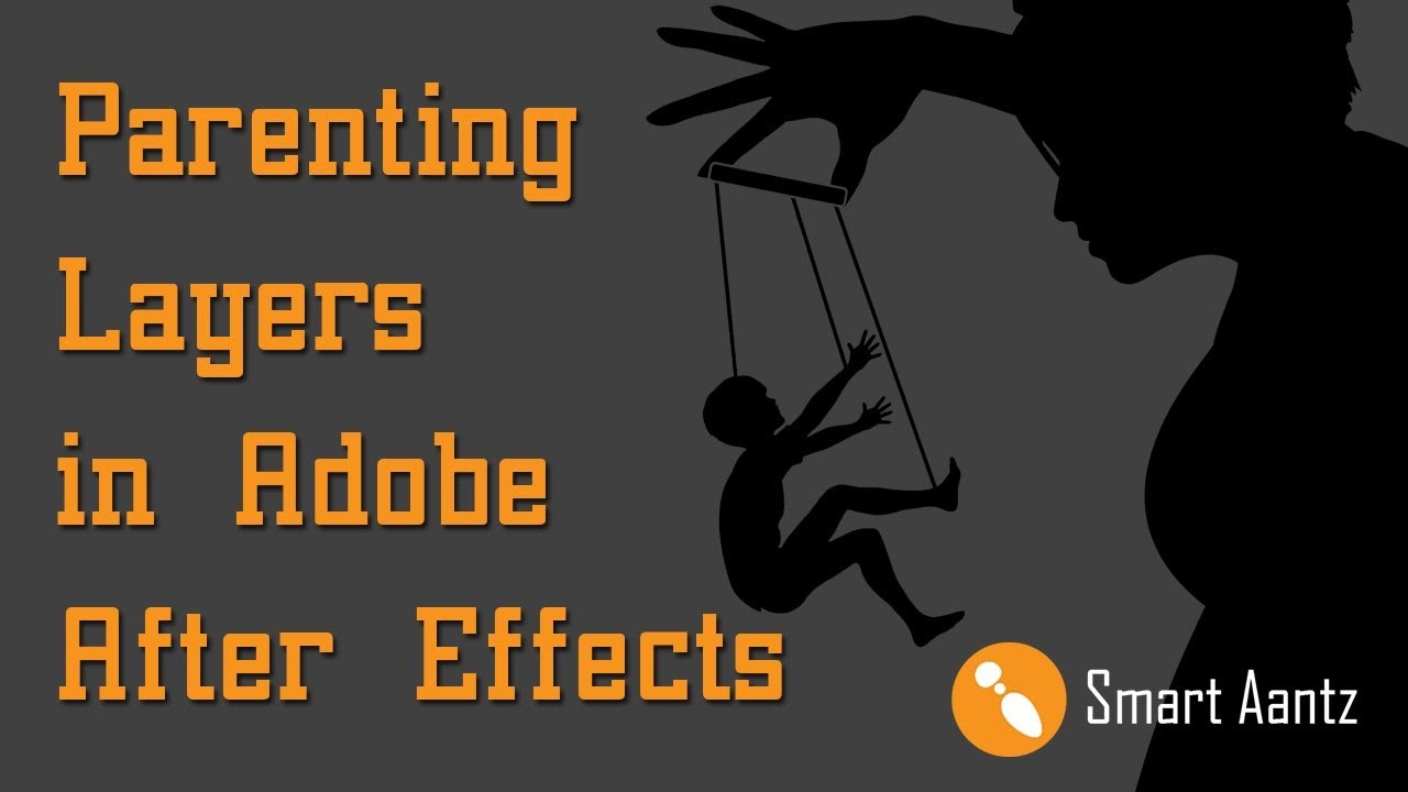 Parenting Layers in Adobe After Effects CC | After Effects Tips - YouTube