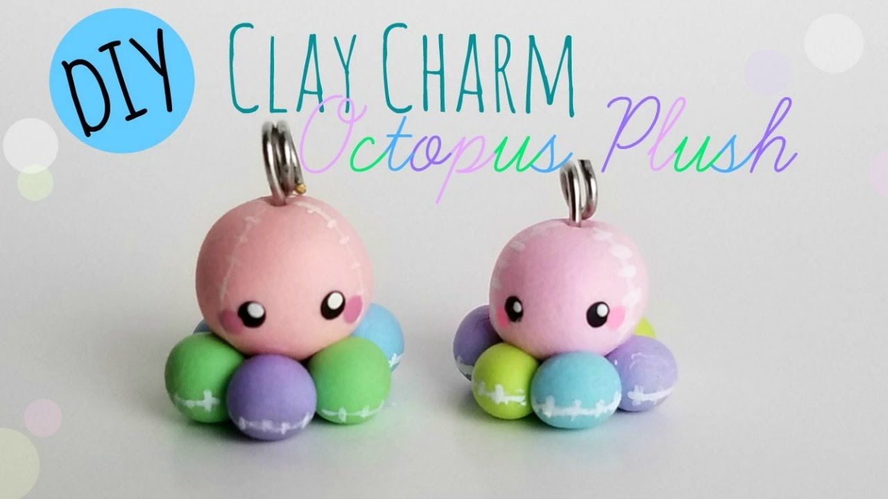 "Octopus Plush" Clay Charm - YouTube
