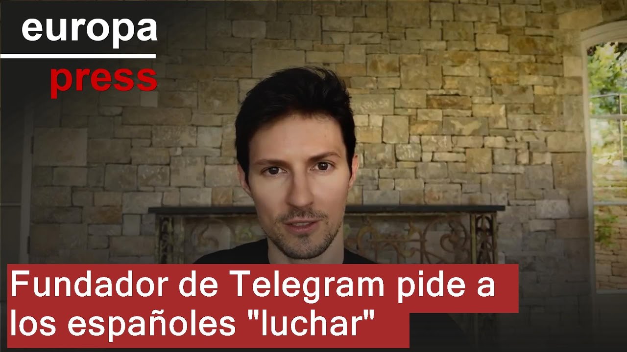 El fundador de Telegram pide a los españoles "luchar por sus derechos ...