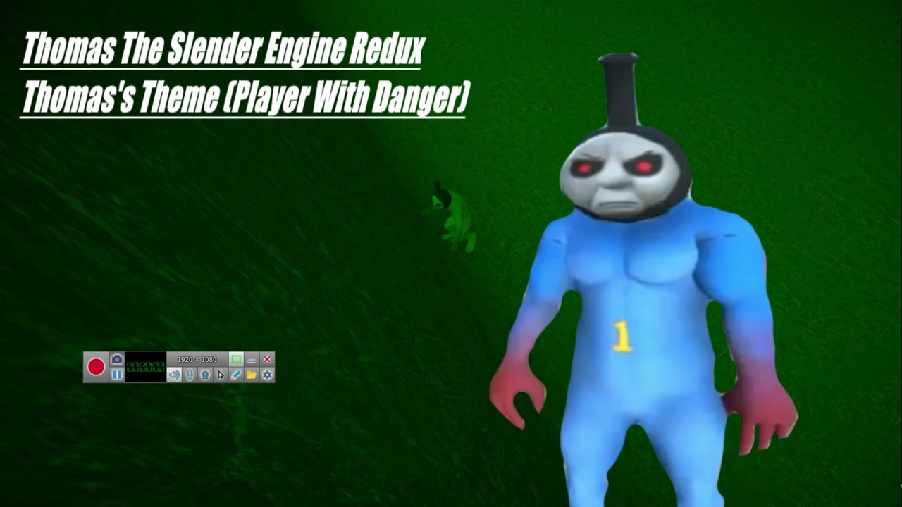 Thomas The Slender Engine Redux (Thomas's Theme Player With Danger ...