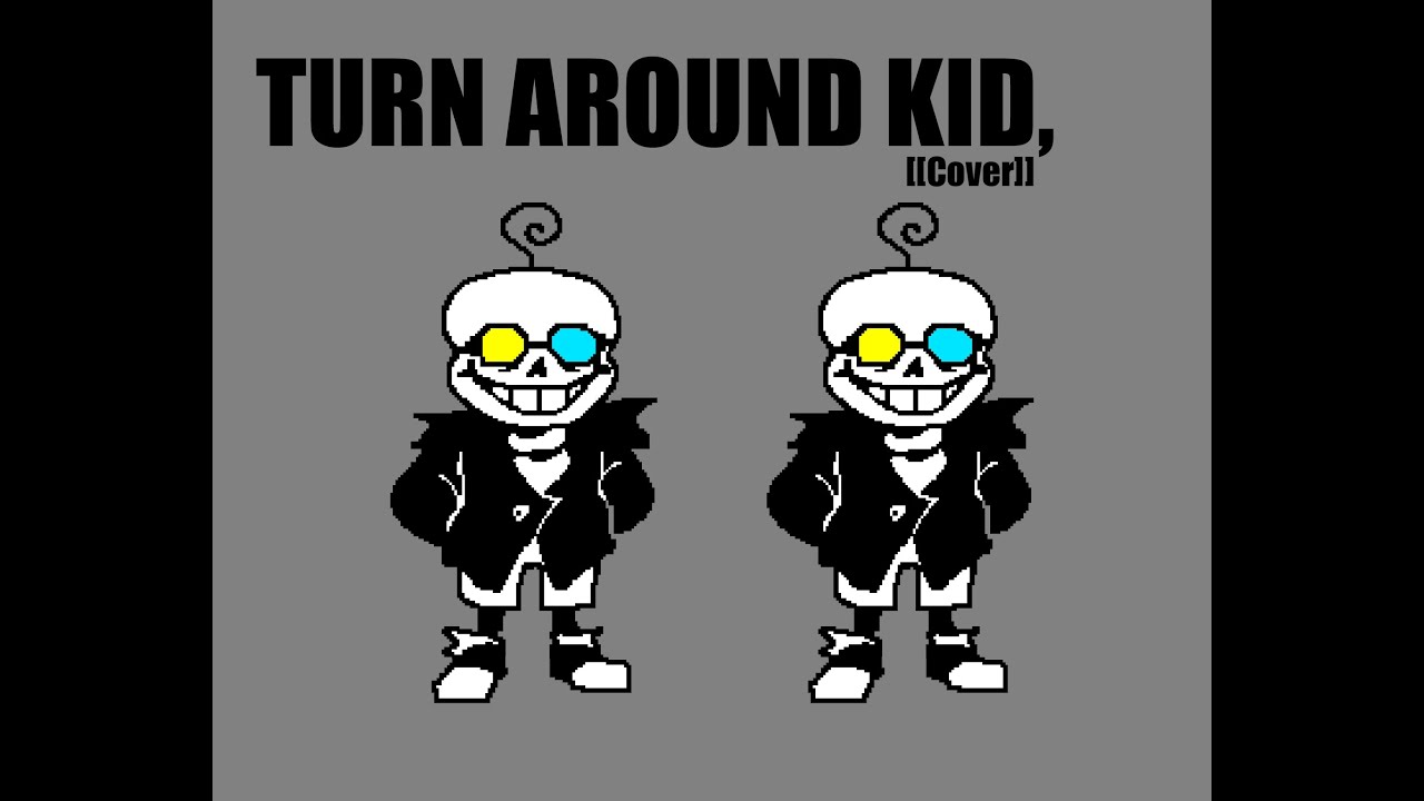 TURN AROUND KID, [[Cover]] - YouTube