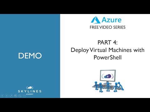 Azure Training (70-533, AZ-100) - Virtual Machines - Part 4 - Deploy VMs with PowerShell