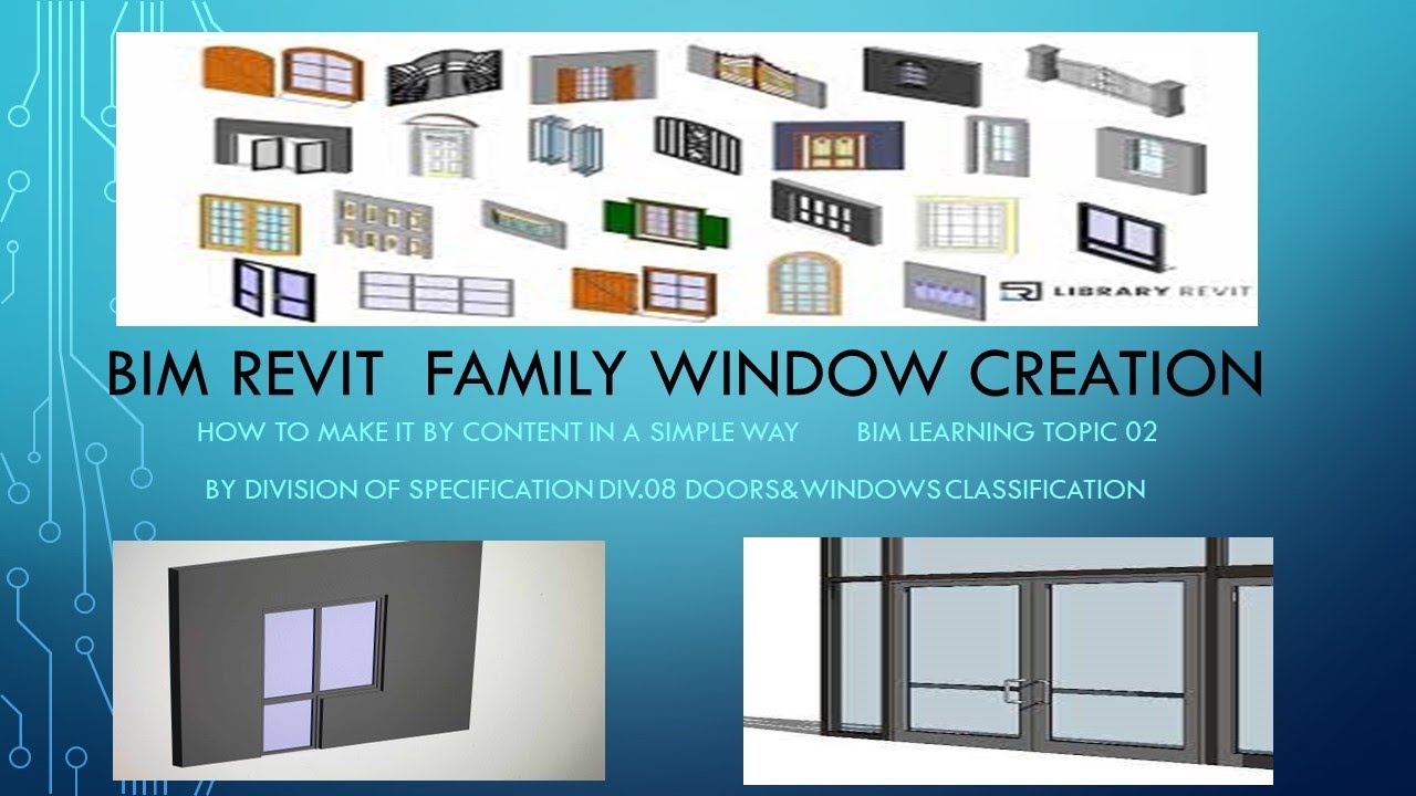 BIM Revit Content Window Glaze + Door Family Creation Topic 02 - YouTube