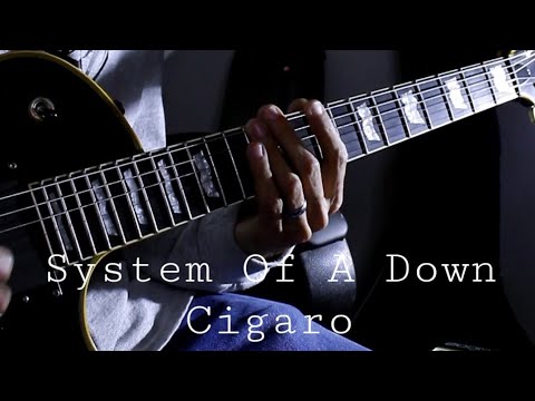 System Of A Down - Cigaro - Guitar Cover - YouTube