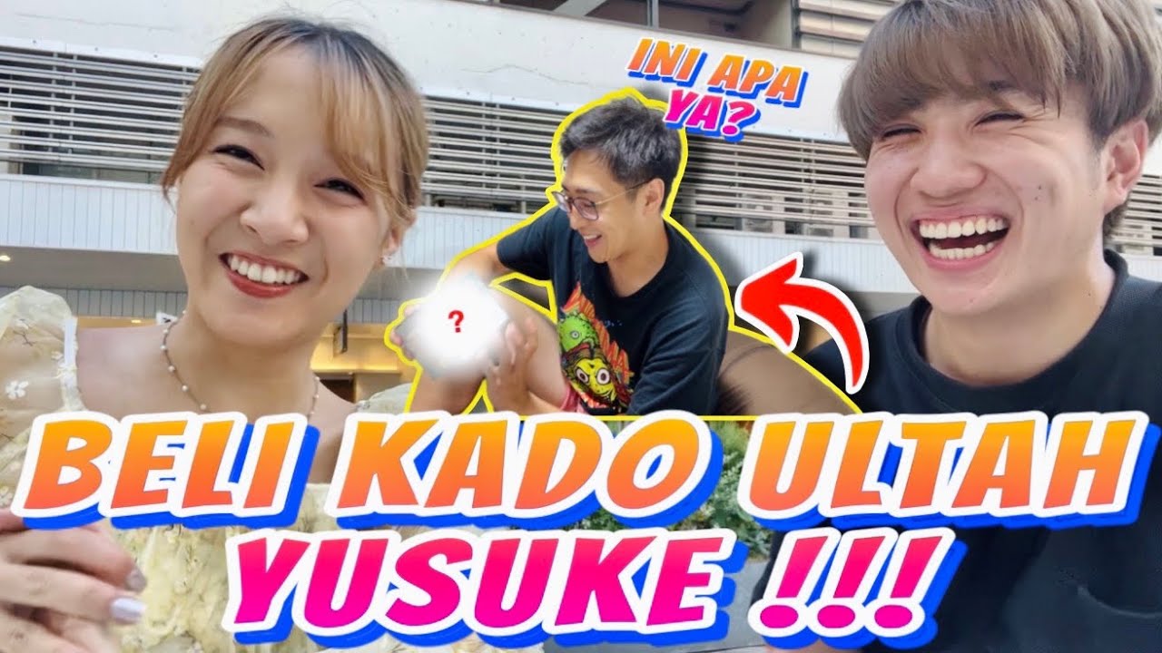 SHOPPING BARENG OTSUKA BELI KADO BUAT YUSUKE!!! GIMANA YA REAKSINYA??? - YouTube