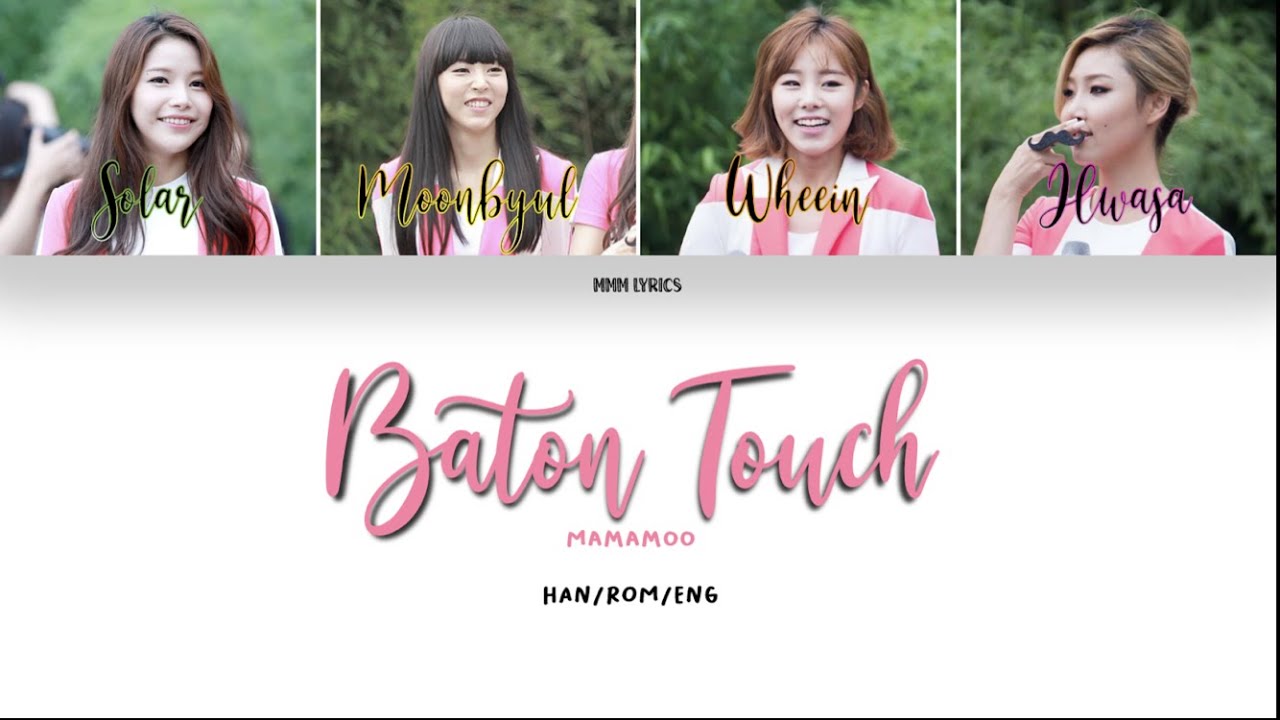MAMAMOO (마마무) - Baton Touch [Color Coded Lyrics Eng/Rom/Han] - YouTube