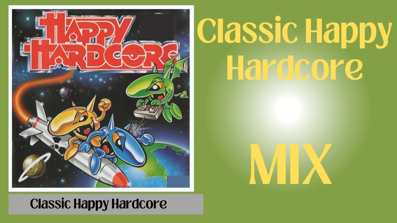 Classic Happy Hardcore House Mix - YouTube