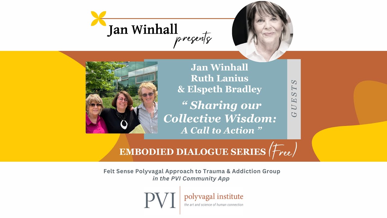‘Sharing Our Collective Wisdom:A Call To Action’ with Jan Winhall, Ruth ...