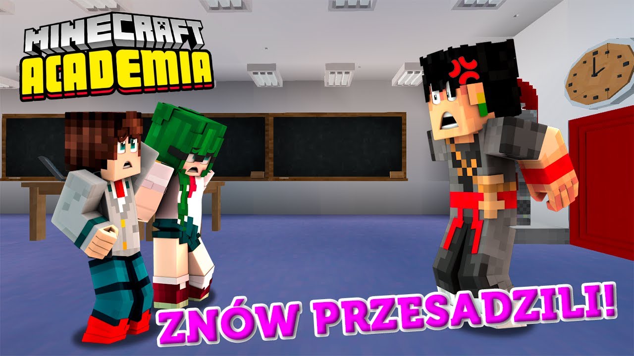 MINECRAFT ACADEMIA #6 - CAŁA KLASA ZNÓW PRZESADZIŁA! - YouTube