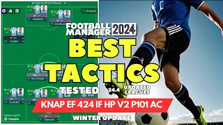 The Best Tactics on FM24 Tested - KNAP EF 424 IF P105 AC - Football ...