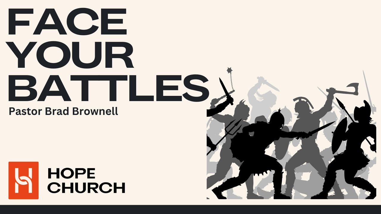 Face Your Battles – February 02, 2025 Pastor Brad Brownell - YouTube