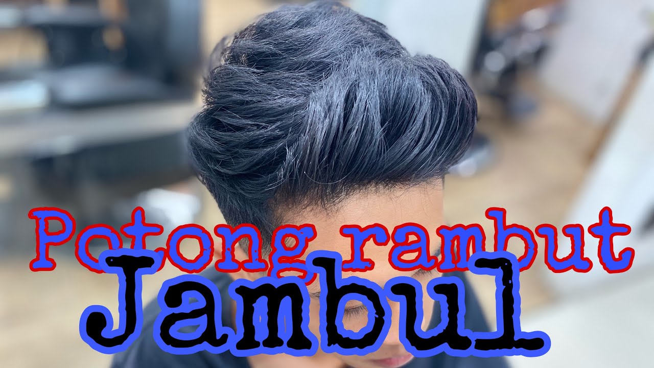 Potong rambut JAMBUL e Mukiyo ! #xnatan #undercut - YouTube