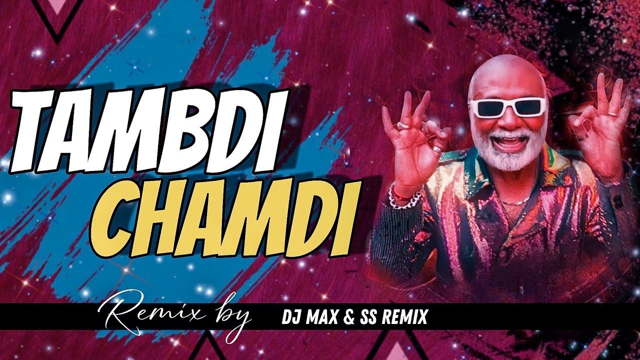 Tambdi Chamdi Dj | Kratex Music Marathi | Lakalaka Song | Tamdi Chamdi ...