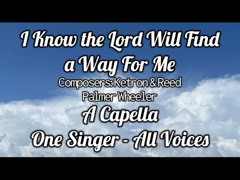 I KNOW THE LORD WILL FIND A WAY FOR ME [with lyrics] Church Hymn ...