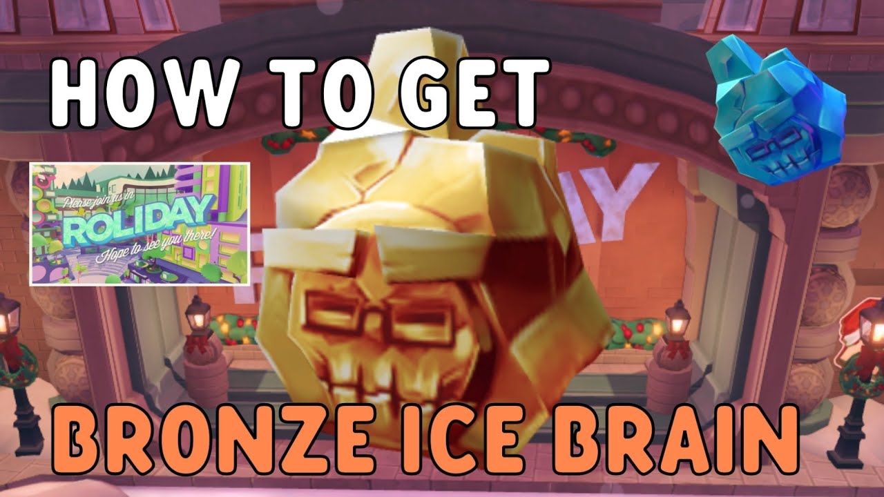 HOW TO GET BRONZE ICE BRAIN IN ROBLOX ROLIDAY 2023! (HOW TO GET ALL ...