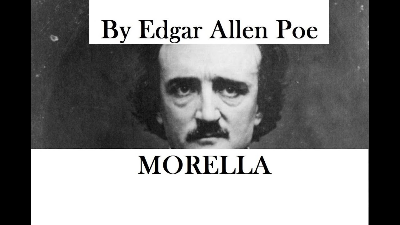 MORELLA by Edgar Allan Poe - FULL AudioBook - YouTube