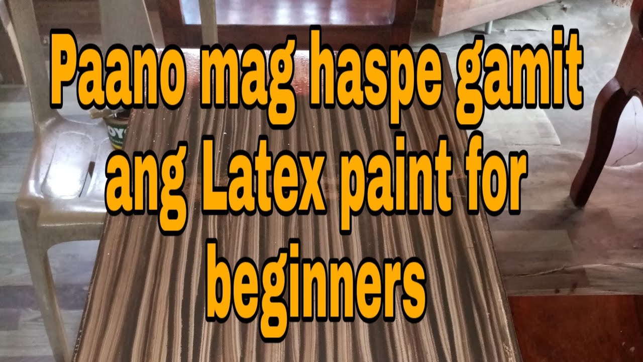 Paano mag haspe (wood grain) gamit ang latex paint for beginners step ...