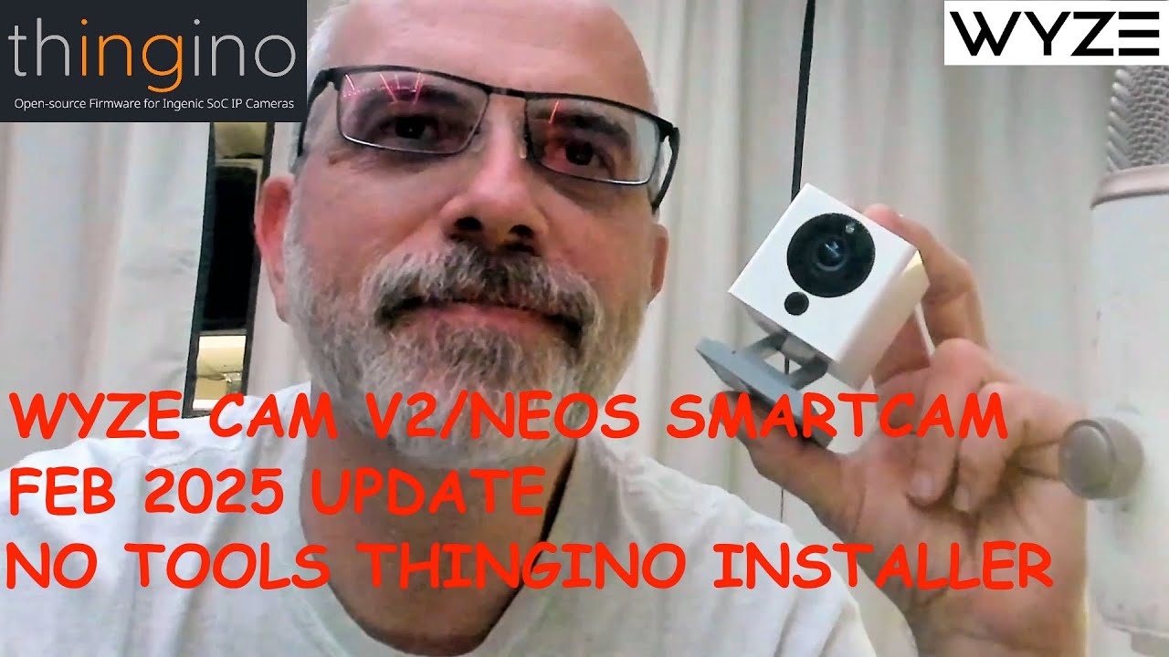 Wyze Cam V2/NEOS Thingino No Tools Installer Update! Easier! Safer ...