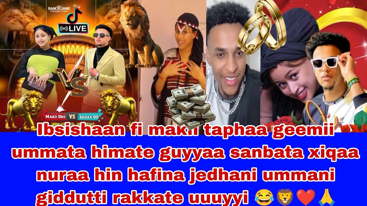 Ibsishaan fi makiin guyyaa geemii issani nuraa hin hafina jedhani ...