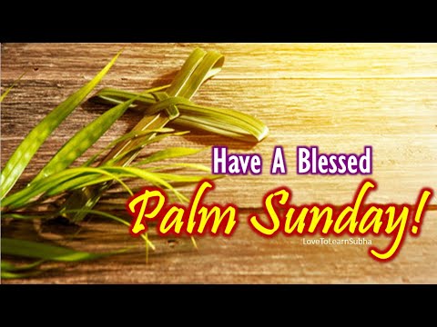 Palm Sunday Whatsapp Status |Happy Palm Sunday Status |Blessed Palm Sunday |Hosanna Whatsapp Status