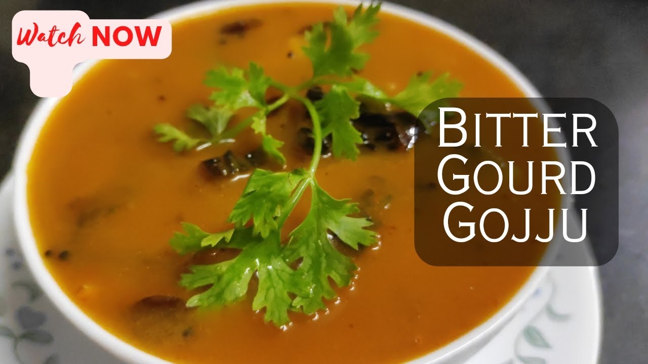 Bitter Gourd Gojju | కాకరకాయ గొజ్జు | Karnataka Traditional Recipe | # ...